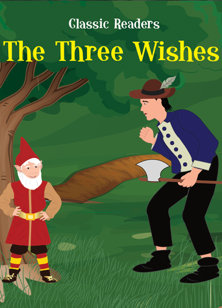 The Three Wishes (Classic Readers) – ferozsonspk