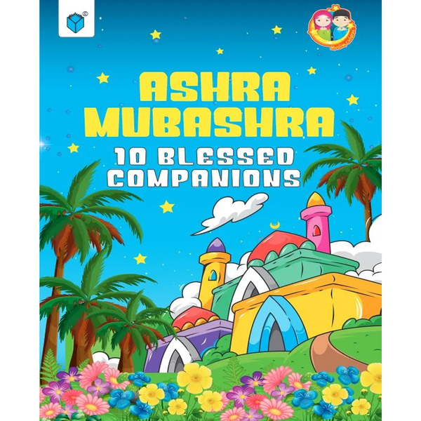 Ashra Mubashra-10 Blessed Companions – ferozsonspk