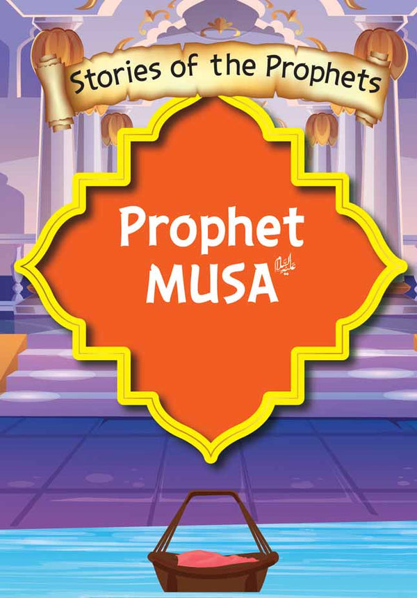 Stories Of The Prophets- Prophet Musa & Prophet Lut – ferozsonspk